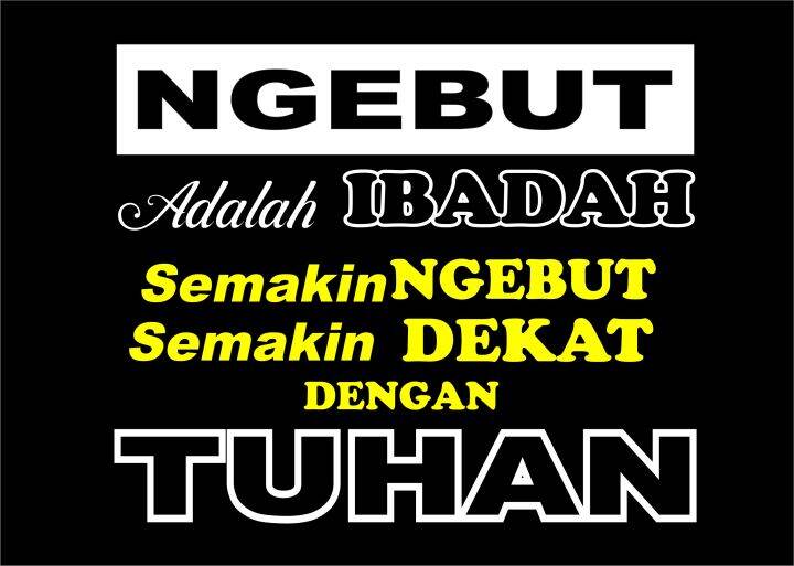 Stiker Mobil Variasi Kaca Bodi Samping Kata Kata Truk Ngebut adalah ...