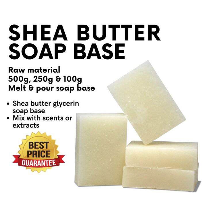 pumutok ang SHEA BUTTER GLYCERIN SOAP BASE - 500g / 250g / 100g - MELT ...