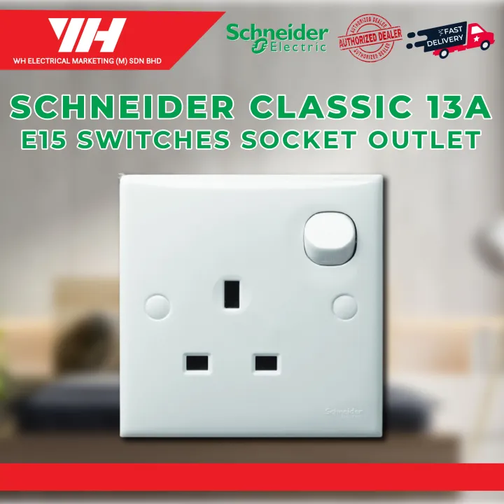 SCHNEIDER CLASSIC 13A E15 SWITCHED SOCKET OUTLET | Lazada