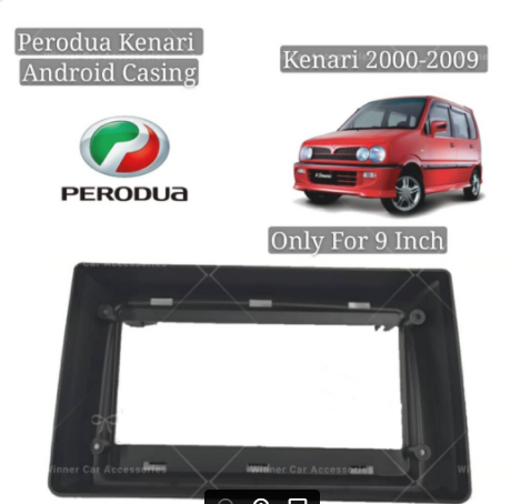 PERODUA KENARI 9 INCH ANDROID PLAYER CASING | Lazada