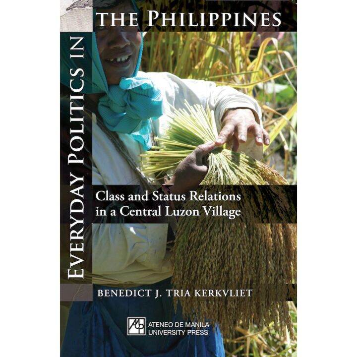 Everyday Politics in the Philippines: Class and Status Relations in a ...