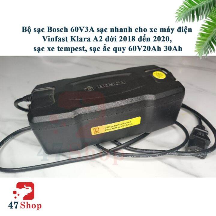 Bộ sạc Bosch 60V3A sạc nhanh cho xe máy điện Vinfast Klara A2 đời 2018 đến 2020, sạc xe tempest ...