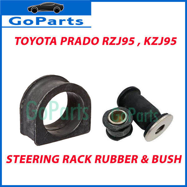 TOYOTA PRADO RZJ95 KZJ95 STEERING RACK RUBBER & BUSH | Lazada