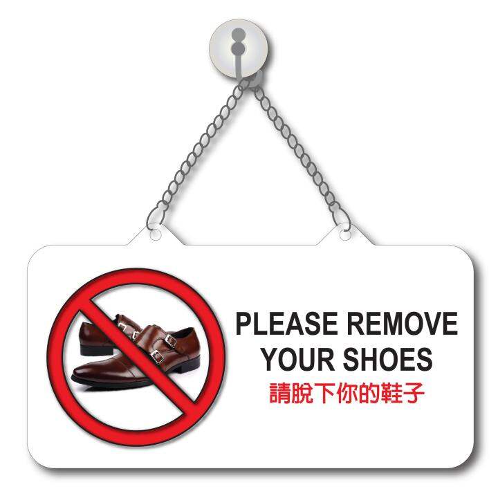 PLEASE REMOVE YOUR SHOES SIGN BOARD with chain & suction cup | Lazada