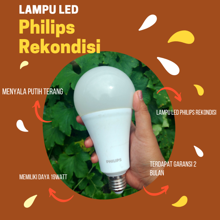 LAMPU LED PHILIPS REKONDISI / LAMPU PHILIPS 19WATT / LAMPU PHILIPS ...
