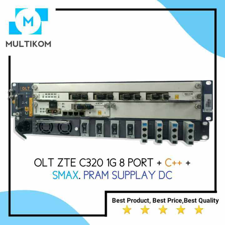 OLT ZTE C320 1G 8 PORT + SFP C++ SMAX. PRAM SUPLAY DC | Lazada Indonesia