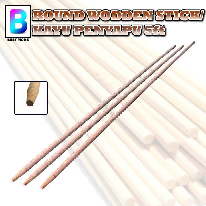 ROUND WOODEN STICK / KAYU PENYAPU 5ft | Lazada