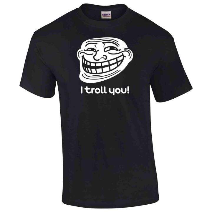 iGPrints I Troll You Meme Spoof Statement Shirt TShirt T-Shirt (Black ...