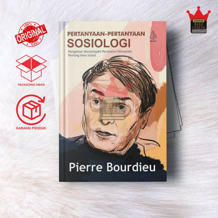 Buku Pertanyaan-Pertanyaan Sosiologi - Pierre Bourdieu | Lazada Indonesia