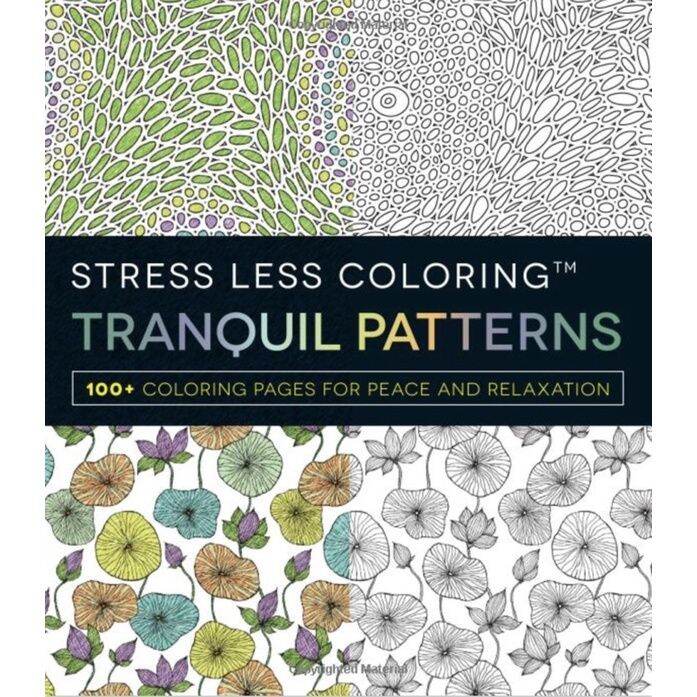 Stress Less Coloring - Tranquil Patterns: 100+ Coloring Pages for Peace ...