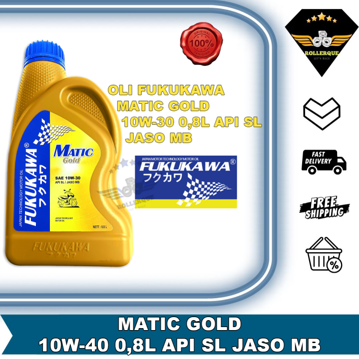 Oli Mesin Matic Gold 10W-30 API SL/JASO MB 800 ml Fukukawa | Lazada ...