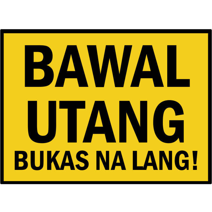 Bawal Utang - Laminated Signage Waterproof - A4 Size | Lazada PH