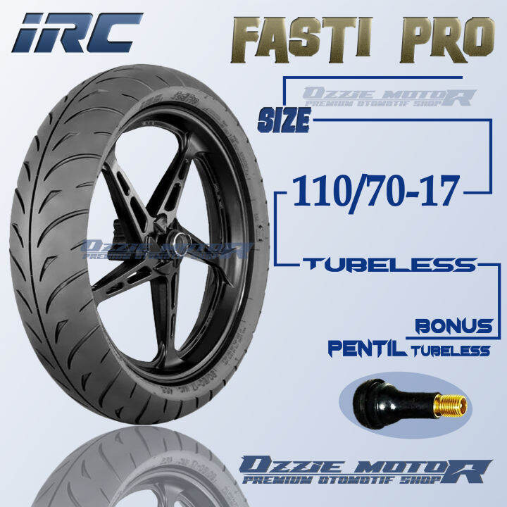 IRC FASTI PRO BAN RACING TUBELESS RING 17 ORIGINAL UNTUK MOTOR ...