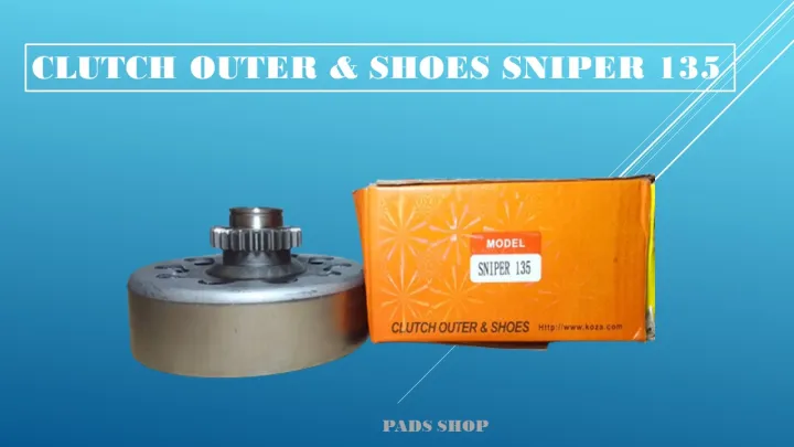 CLUTCH OUTER & SHOES SNIPER 135 | Lazada PH