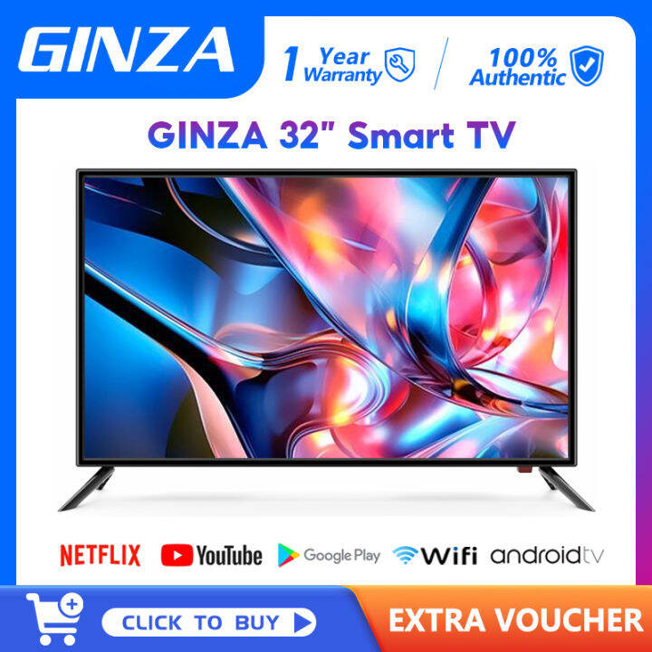 GINZA Smart TV 32 Inch Flat Screen TV LED TV Android TV | Lazada PH