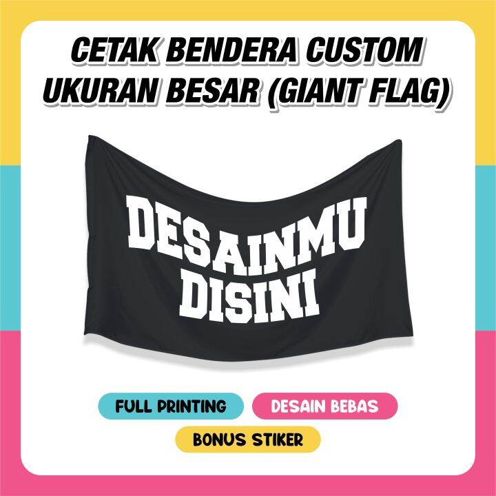 Cetak Bendera Custom Ukuran Besar (Giant Flag) Full Printing | Lazada ...