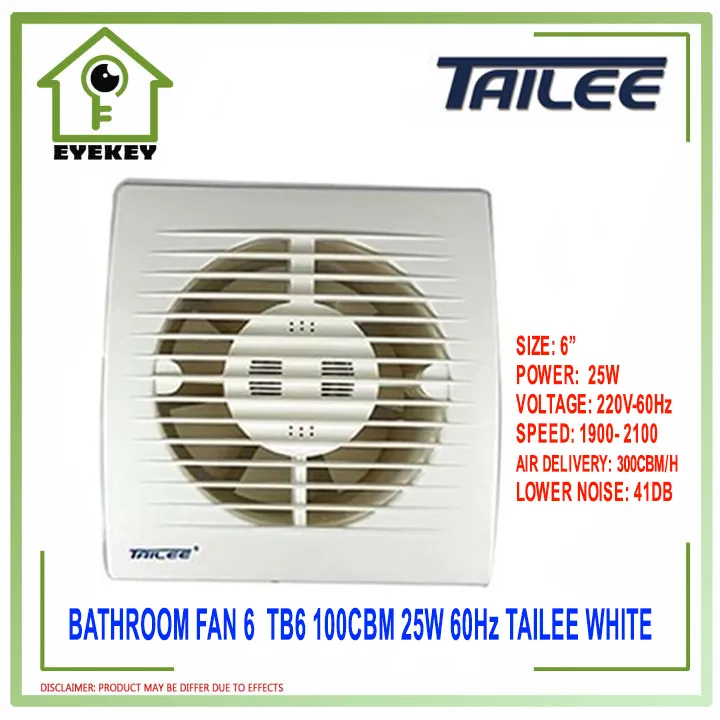 BATHROOM FAN 6 TB6 100CBM 25W 60Hz TAILEE WHITE | Lazada PH
