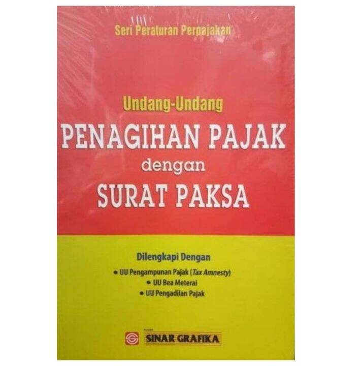 Seri Peraturan Perpajakan - UU Penagihan Pajak dengan Surat Paksa ... Seri Peraturan Perpajakan - UU Penagihan Pajak dengan Surat Paksa ...