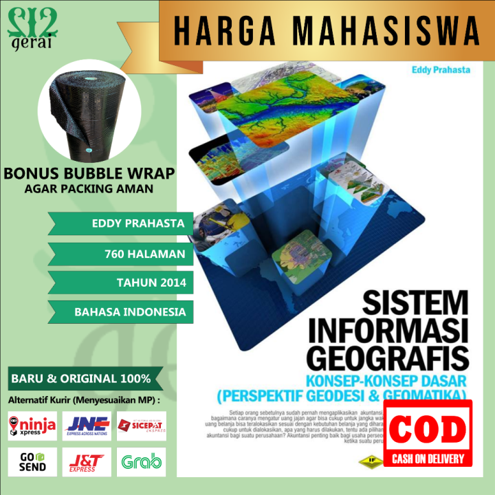BUKU SIG SISTEM INFORMASI GEOGRAFIS KONSEP DASAR PERSPEKTIF GEODESI DAN GEOMATIKA EDISI REVISI ...