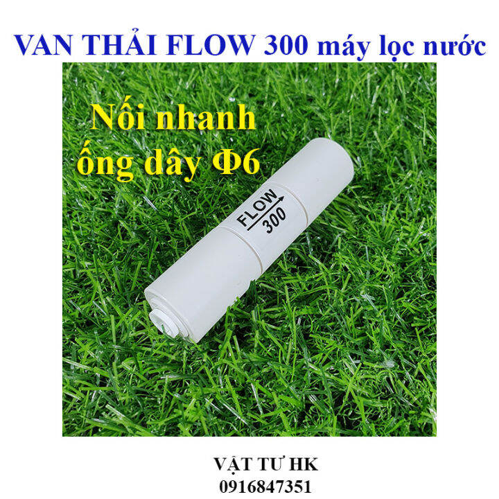 Van xả nước thải, Van Flow 300 nối nhanh máy lọc nước RO 300cc 1 chiều ...