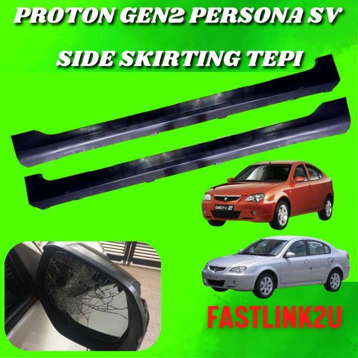 Original Proton Gen2 Persona Sv Side Skirt Skirting Lips Tepi | Lazada