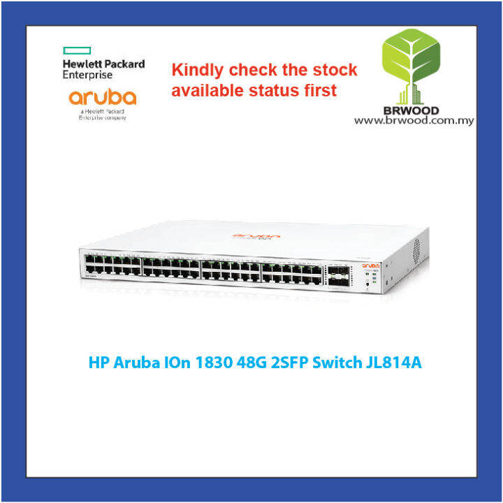HP ARUBA JL814A: INSTANT ON 1830 48G C/W 4SFP SWITCH | Lazada