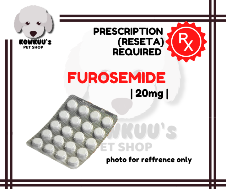 Furosemide 20mg Tablet for Dogs and Cats SOLD per TABLET | Lazada PH