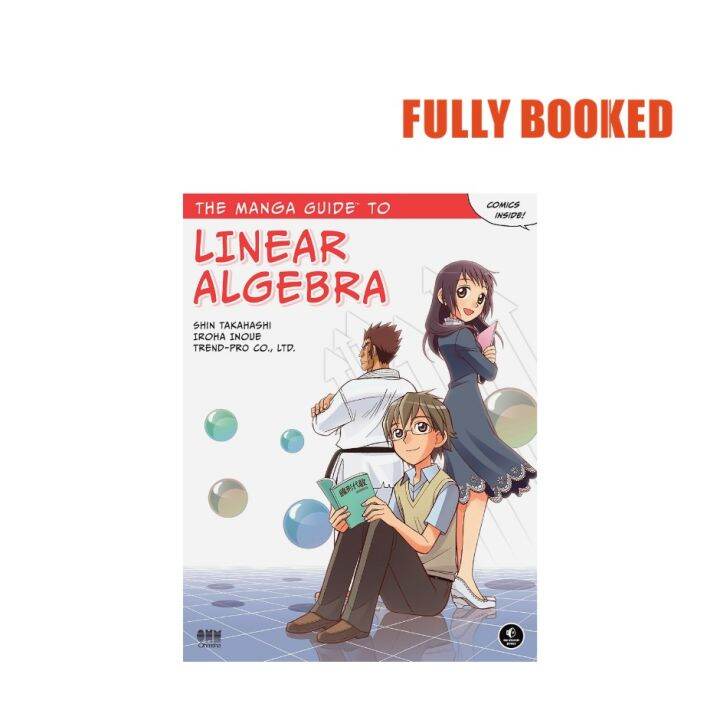 The Manga Guide to Linear Algebra (Paperback) by Shin Takahashi | Lazada PH