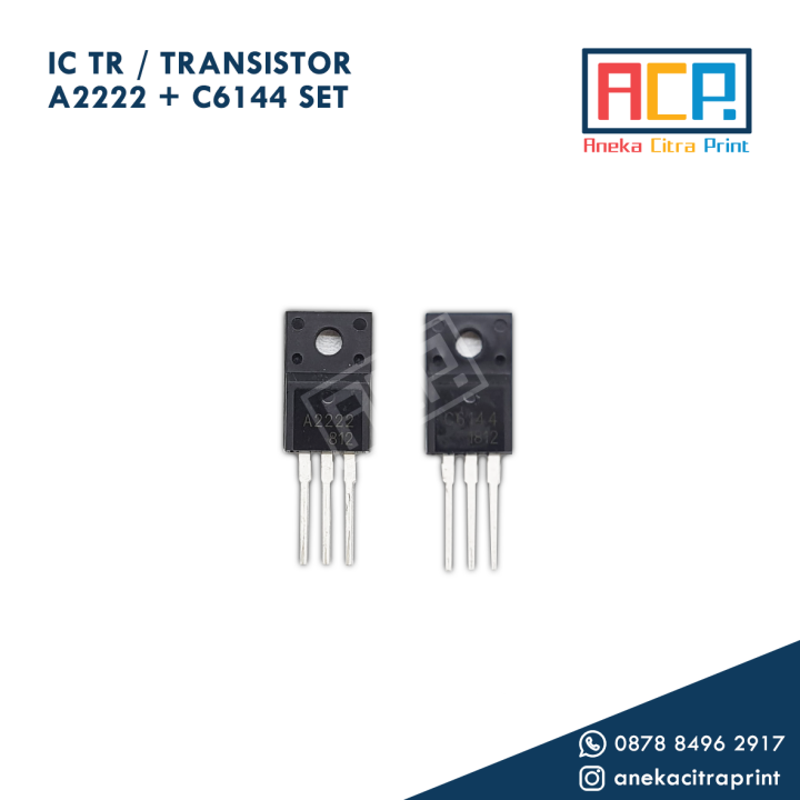 IC TR Transistor A2222 + C6144 Set, Printer Epson L120 L121 L210 L310 ...