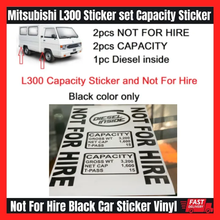 Mitsubishi L300 Sticker set Capacity and Not For Hire Black Car Sticker ...