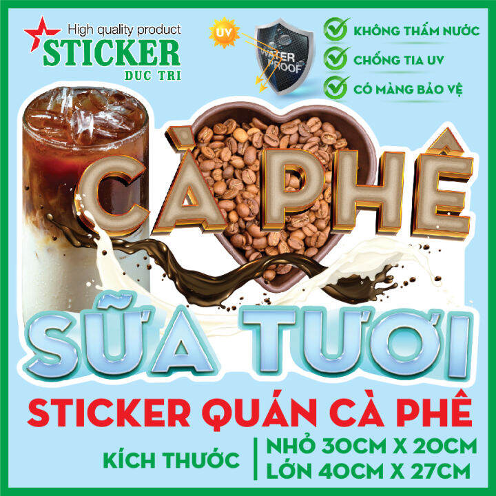🔥 STICKER CÀ PHÊ SỮA TƯƠI 🔥 TRANG TRÍ TƯỜNG, XE, CỬA KÍNH QUÁN CÀ PHÊ ...