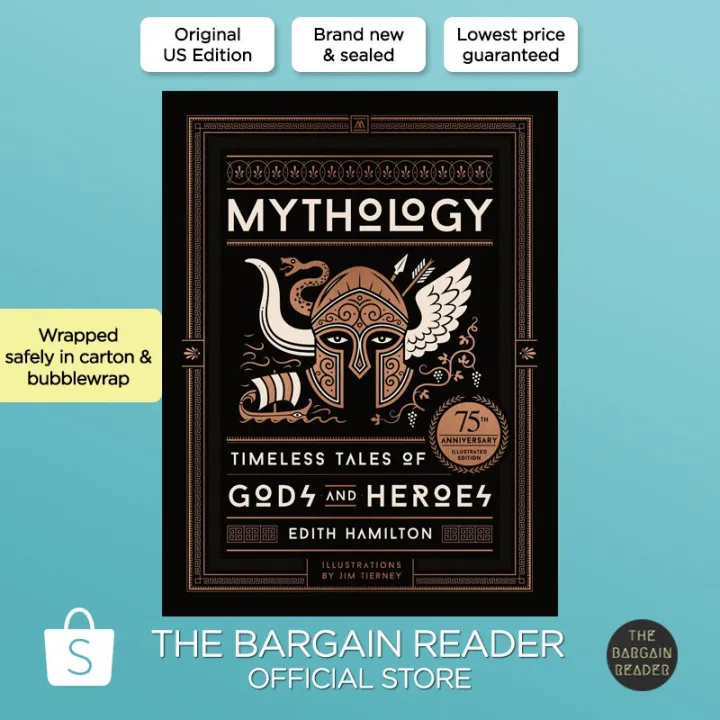 Mythology: Timeless Tales of Gods and Heroes 75th Anniversary ... Mythology: Timeless Tales of Gods and Heroes 75th Anniversary ...