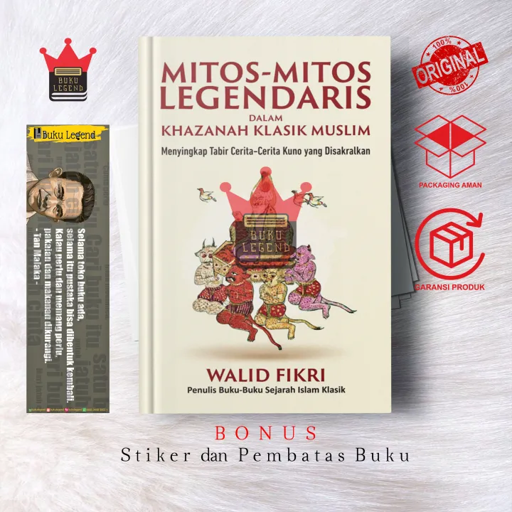 Buku Mitos-Mitos Legendaris Dalam Khazanah Klasik Muslim : Cerita Kuno | Lazada Indonesia