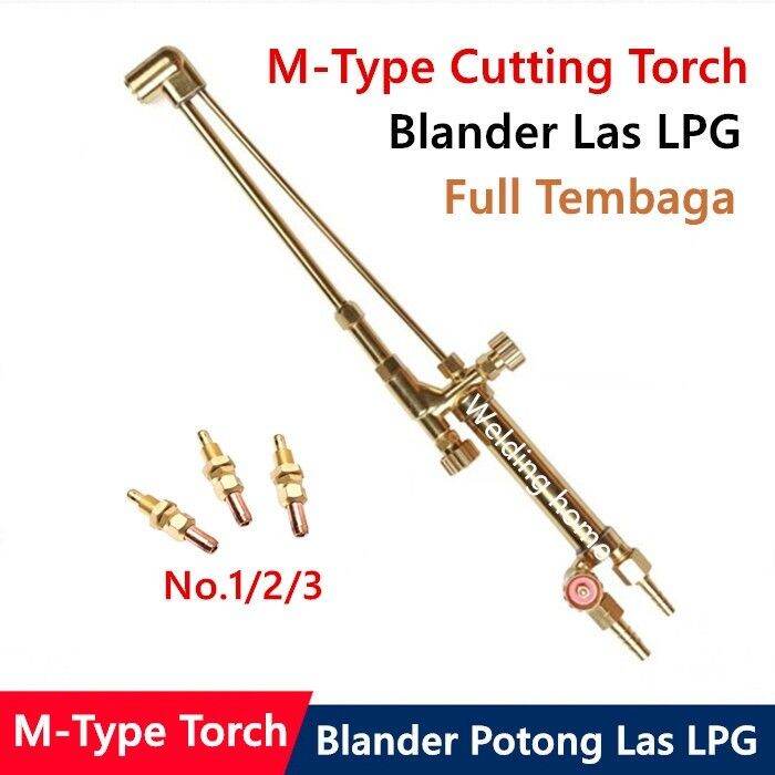 Type M Stang Las Cutting Torch Blender Potong Single Duty Propana LPG ...