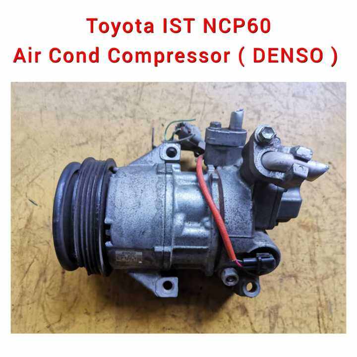Toyota IST NCP60 Air Cond Compressor ( Denso ) / Aircond Pump | Lazada