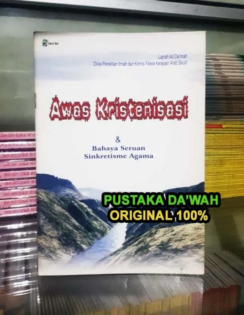 Awas Kristenisasi Dan Bahaya Seruan Sinkretisme Agama - Darul Ilmi ...