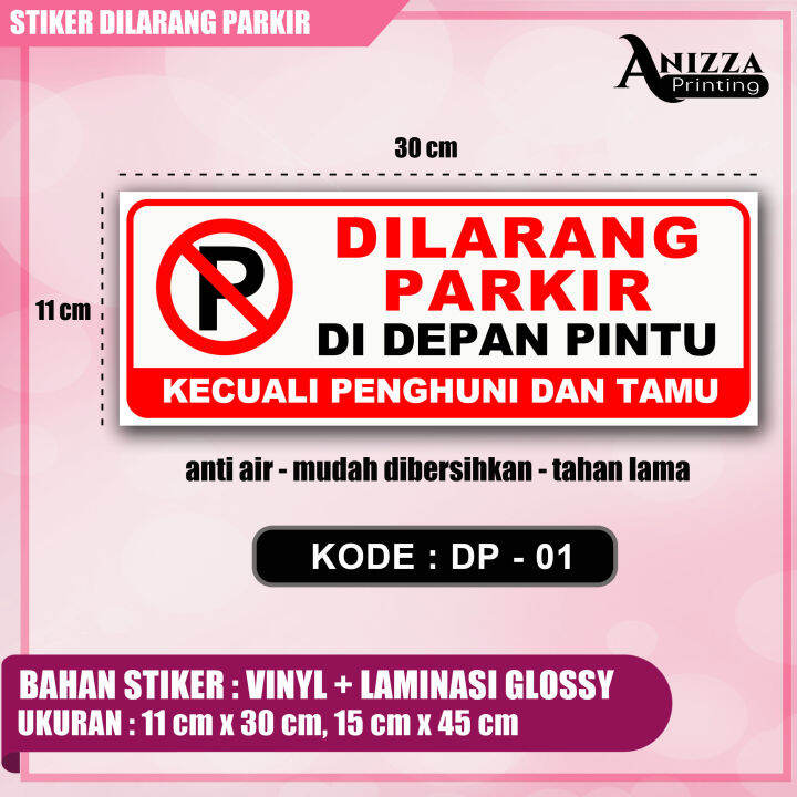 STIKER DILARANG PARKIR ( LAMINASI GLOSSY ) | Lazada Indonesia