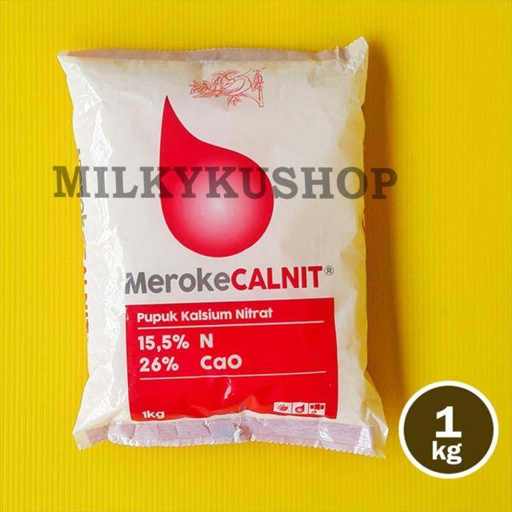PUPUK MEROKE CALNIT 1 KG KEMASAN PABRIK KALSIUM NITRAT HIDROPONIK ...
