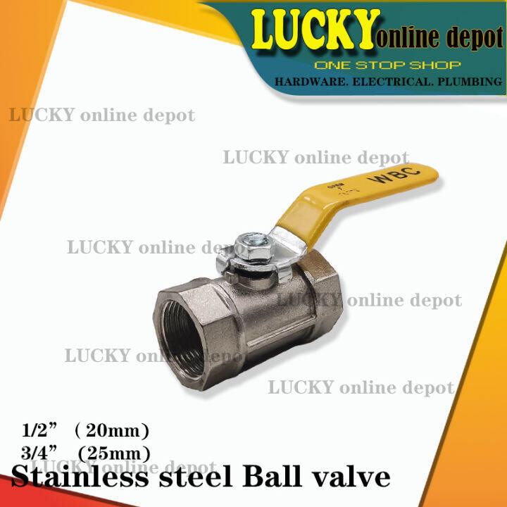 WBC STAINLESS STEEL SBALL VALVE 1/2" & 3/4" | Lazada PH