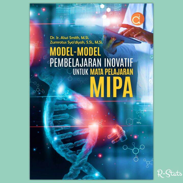 Buku Model Model Pembelajaran Inovatif untuk Mata Pelajaran MIPA - Alwi Smith dan Zumrotus ...