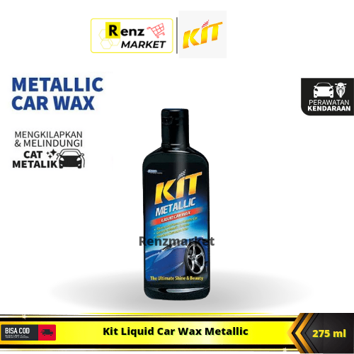 KIT Liquid Car Wax Metallic 275 ml Pengkilap mobil Body metalik ...