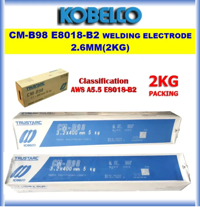 KOBELCO WELDING ELECTRODE CM-B98 (CMB98 , CMB-98) E8018-B2 (2.6MM) X 2KG / (3.2MM)/(4.0MM)/(5 ...