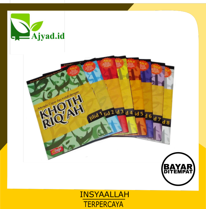 Buku Khot Riq'ah - Jilid 1 Sampai 8 - Syamsu Muhajir Ibnu Syafii ...
