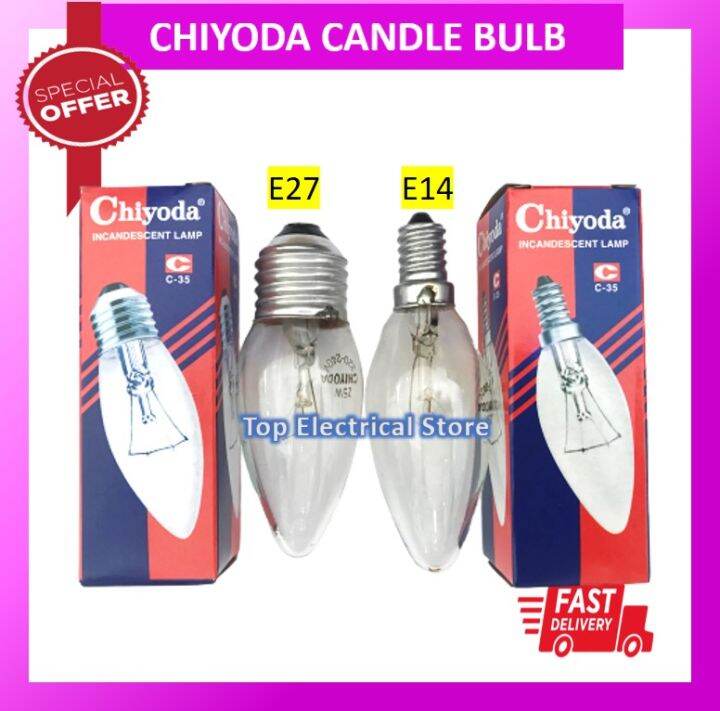CHIYODA INCANDESCENT CANDLE BULB E14/E27 25W 40W CLEAR DIMMABLE | Lazada