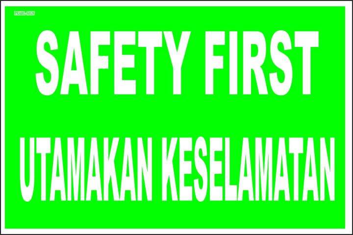 1. SAFETY SIGN SAFETY FIRST PVC (400 X 600MM).(2 PCS /PKT) | Lazada