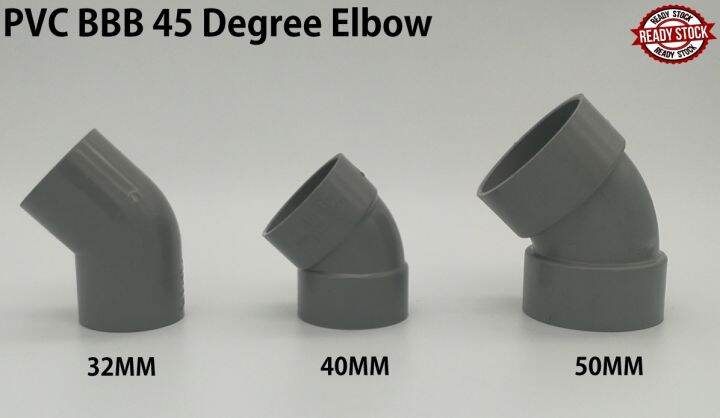 32MM 40MM 50MM PVC PIPE FITTING BRAND BBB (BINA) 45 DEGREE ELBOW | PAIP AIR FITTING KELABU | Lazada