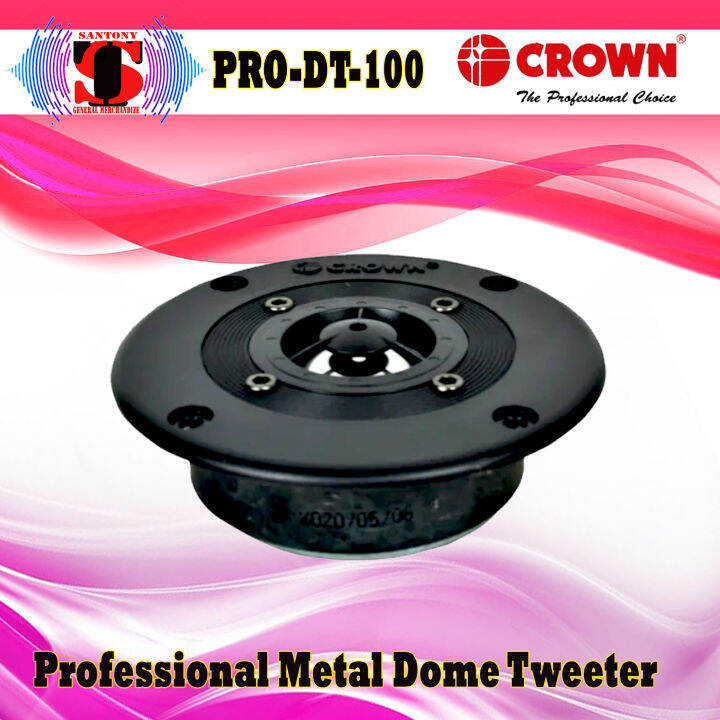 Crown Pro DT 100 Professional Metal Dome Tweeter w/ Capacitor | Lazada PH