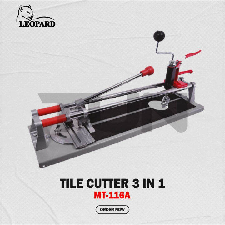 ALAT POTONG KERAMIK MANUAL LEOPARD MT-116A 46CM - LIGHT DUTY CUTTER 16" - TILE CUTTER 3 IN 1 ...