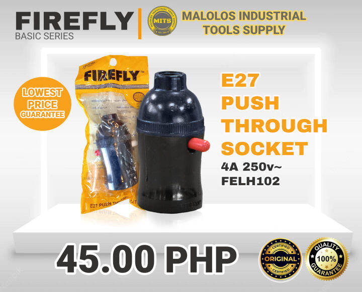 FIREFLY E27 Push Through Socket FELH102 | Lazada PH