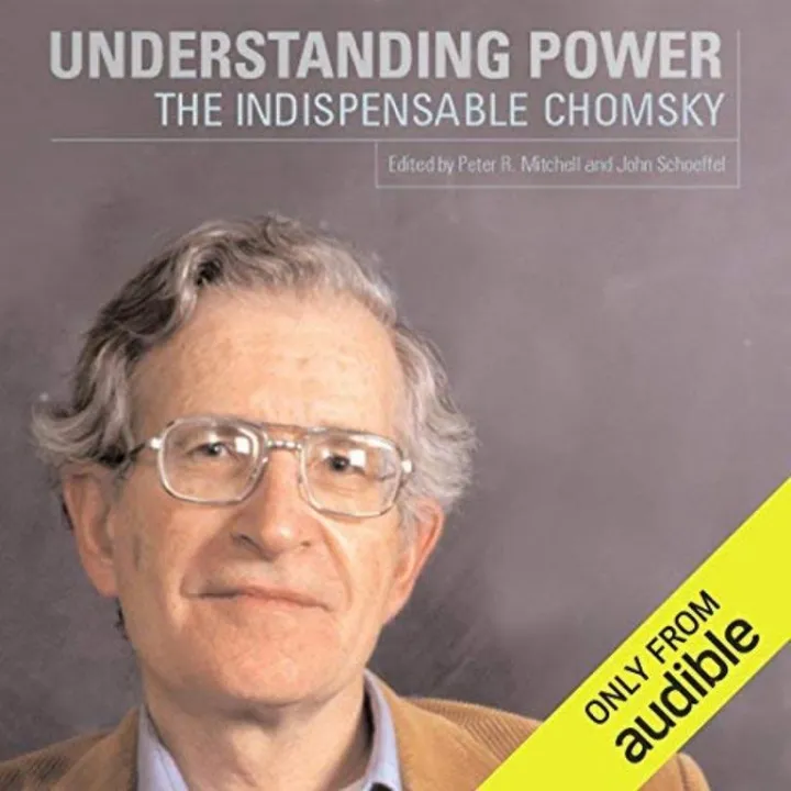 Understanding Power by Noam Chomsky, Peter R. Mitchell (editor), John ...